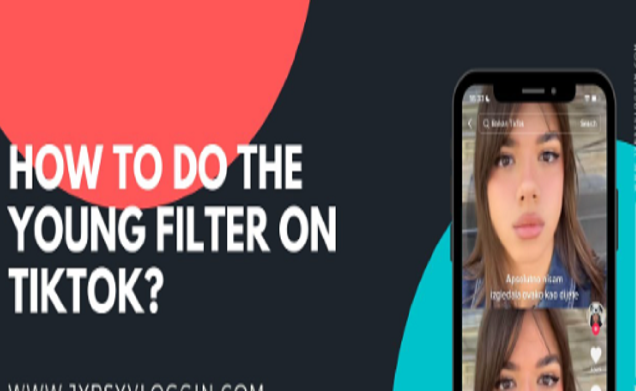 How To Get The Young Filter On TikTok – Explained | BrunchVirals