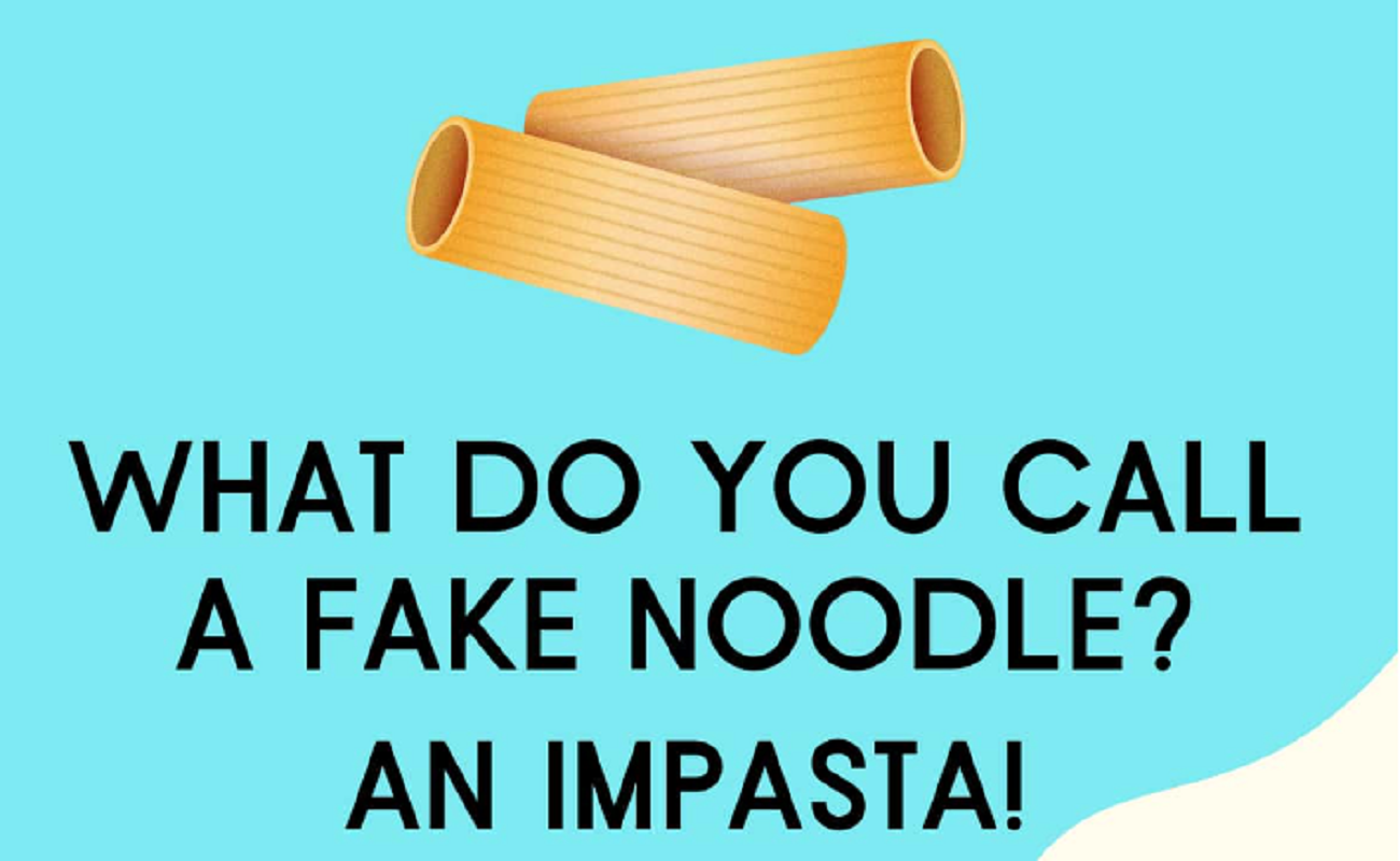 What Do You Call A Fake Noodle Answer – Provided | BrunchVirals